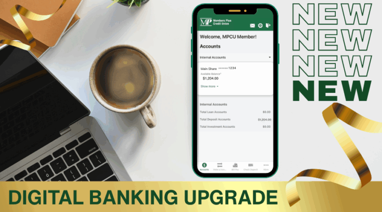 NextGen Digital Banking Upgrade - Members Plus Credit Union
